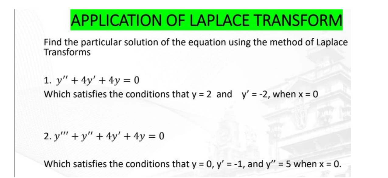 Solved APPLICATION OF LAPLACE TRANSFORMFind the particular | Chegg.com