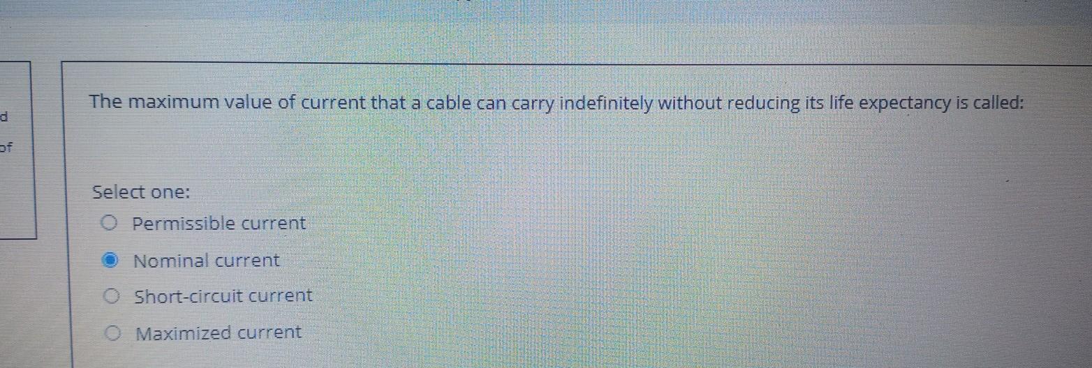 Solved The maximum value of current that a cable can carry | Chegg.com