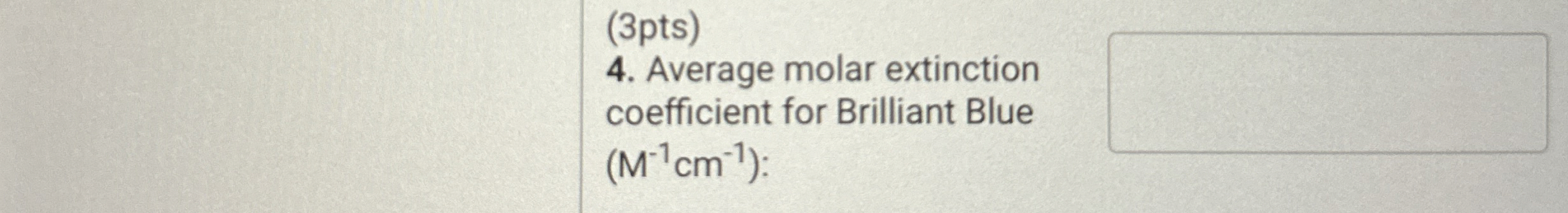 Solved (3pts)4. ﻿Average molar extinction coefficient for | Chegg.com