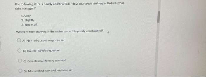 Solved The following item is poorly constructed: "How | Chegg.com