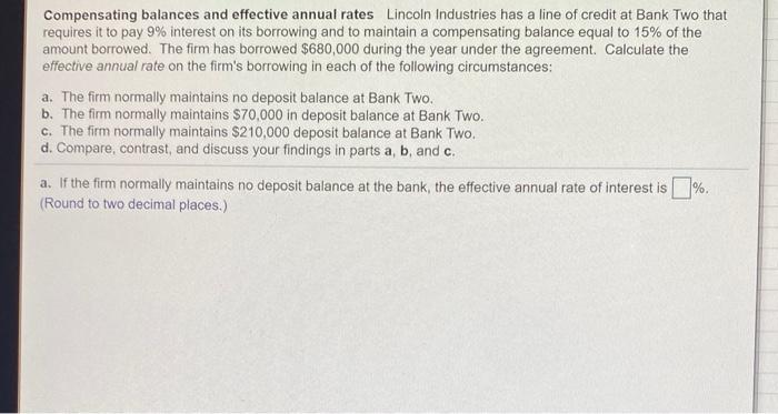 Solved Compensating balances and effective annual rates | Chegg.com