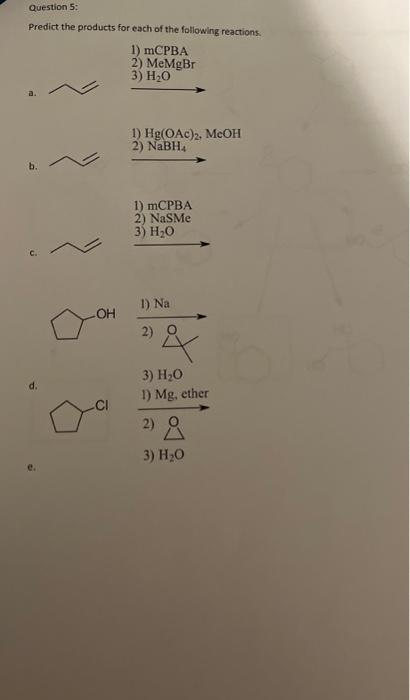 Solved Predict the products for each of the following | Chegg.com