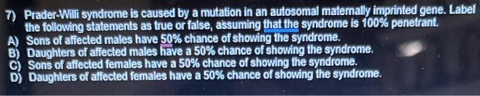 7 Prader Willi Syndrome Is Caused By A Mutation In