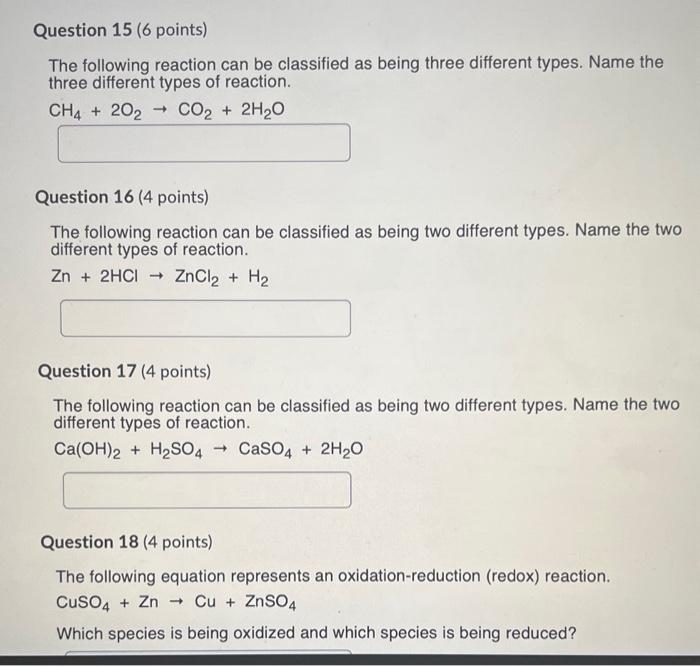 Solved The following reaction can be classified as being | Chegg.com