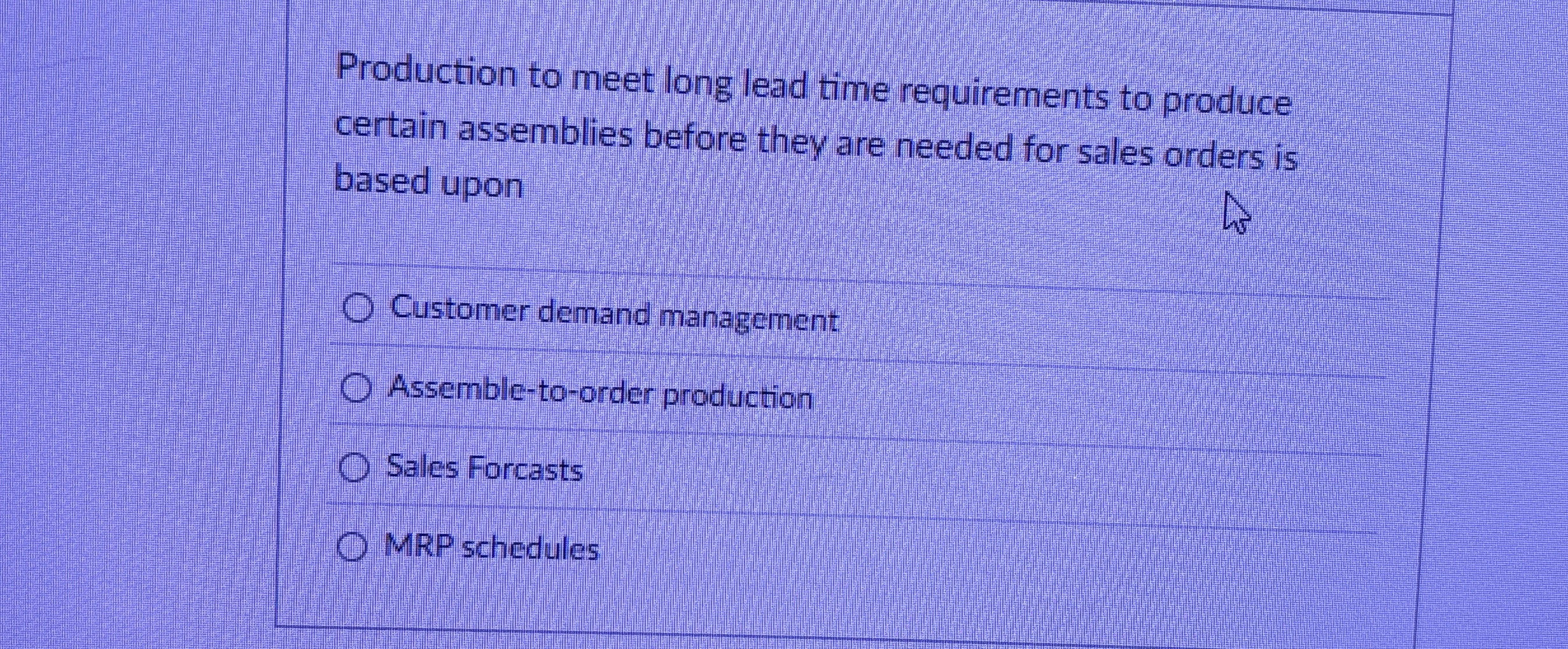 Solved Production to meet long lead time requirements to | Chegg.com
