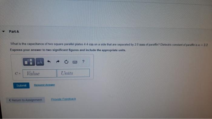 Solved What is the capacitance of two square parallel plates | Chegg.com
