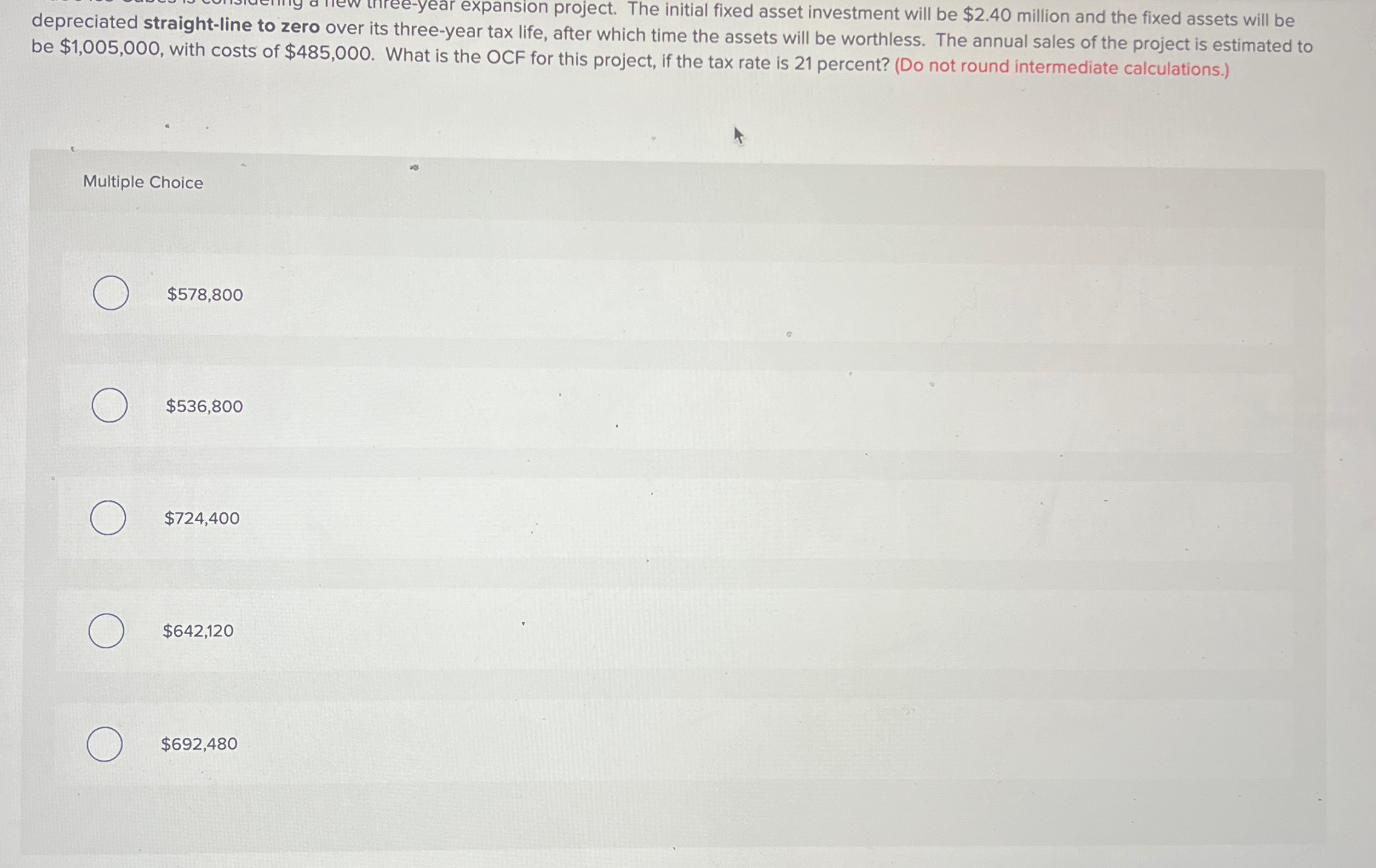 Solved be $1,005,000, ﻿with costs of $485,000. ﻿What is the | Chegg.com