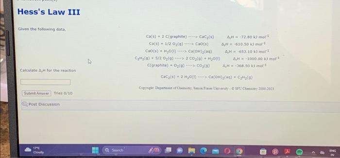 Solved Hess's Law III Given the following data, Calculate | Chegg.com