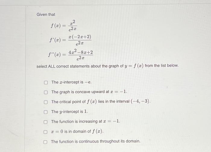 Solved Given that f(x) = 22 e2x x(−2x+2) e2x ƒ'(x) = f"(x) = | Chegg.com