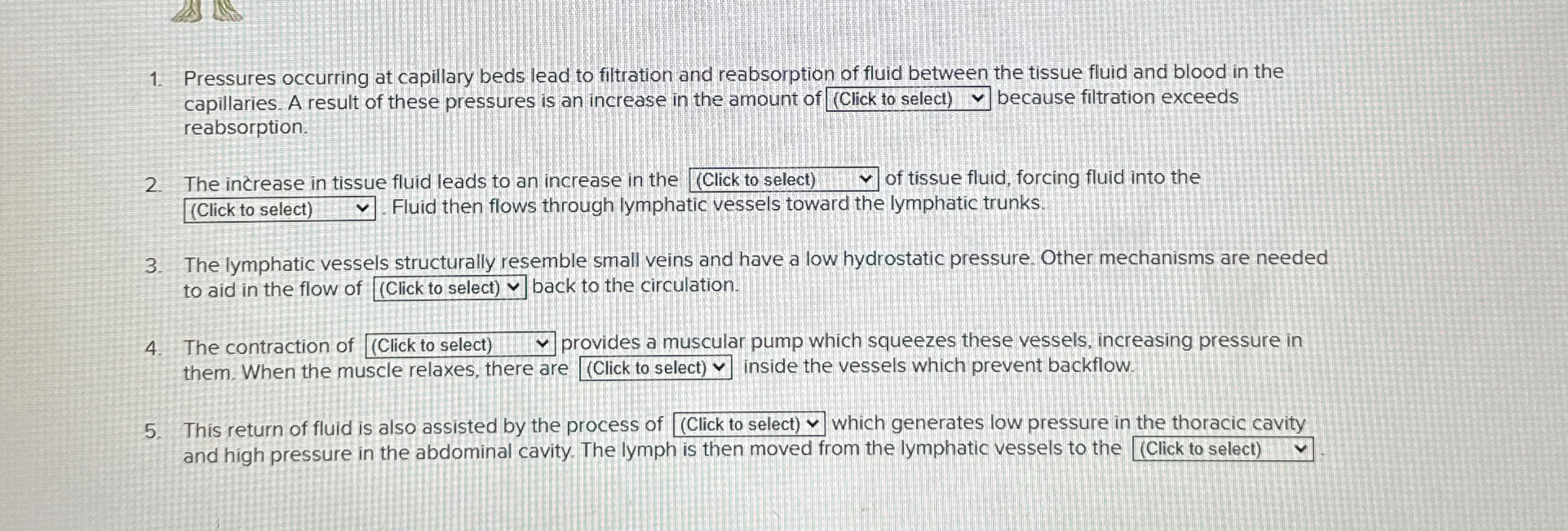 Solved Pressures occurring at capillary beds lead to | Chegg.com