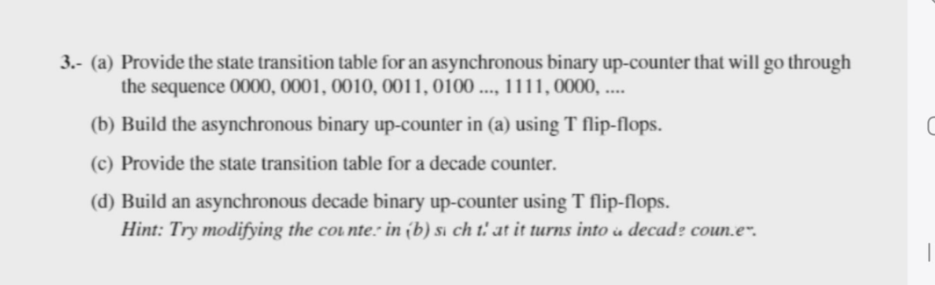 Solved 3.- (a) ﻿Provide the state transition table for an | Chegg.com