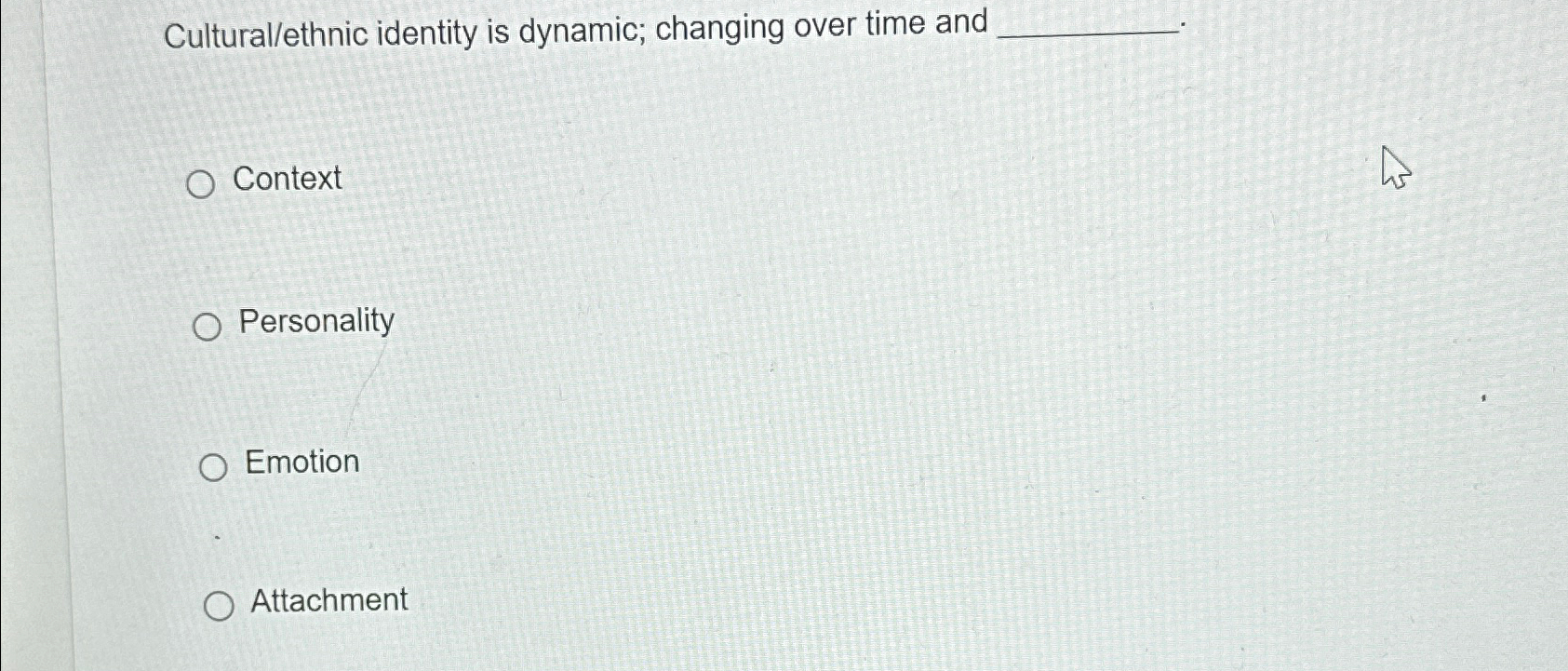 Solved Cultural/ethnic identity is dynamic; changing over | Chegg.com