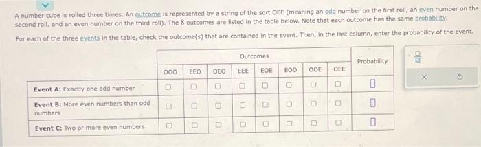 Solved A number cube is rolled three times. An qutcome is | Chegg.com