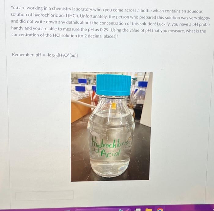 Solved You are working in a chemistry laboratory when you | Chegg.com