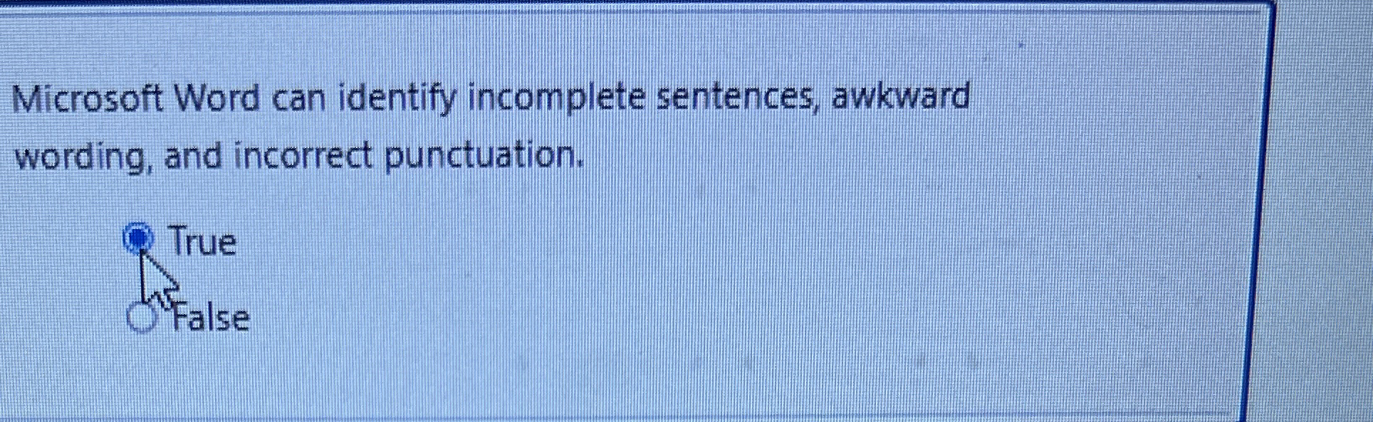 Solved Microsoft Word can identify incomplete sentences, | Chegg.com