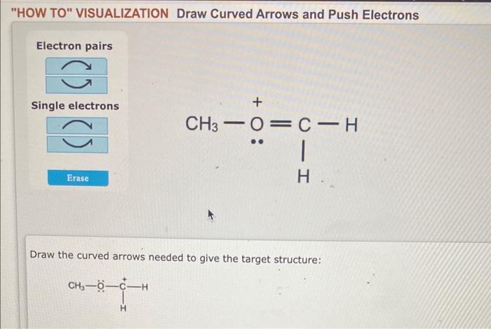 Solved "HOW TO" VISUALIZATION Draw Curved Arrows and Push | Chegg.com