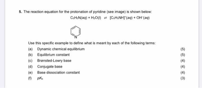 Solved 5. The reaction equation for the protonation of | Chegg.com