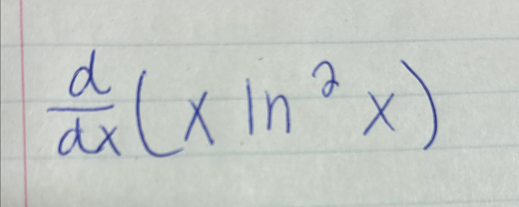 Solved ddx(xln2x) | Chegg.com