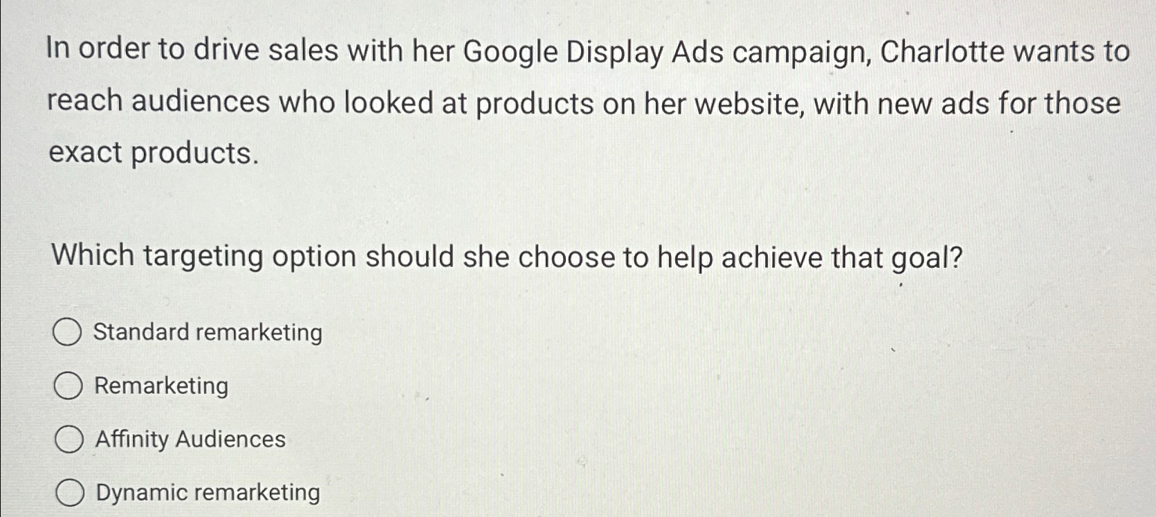 Solved In order to drive sales with her Google Display Ads | Chegg.com
