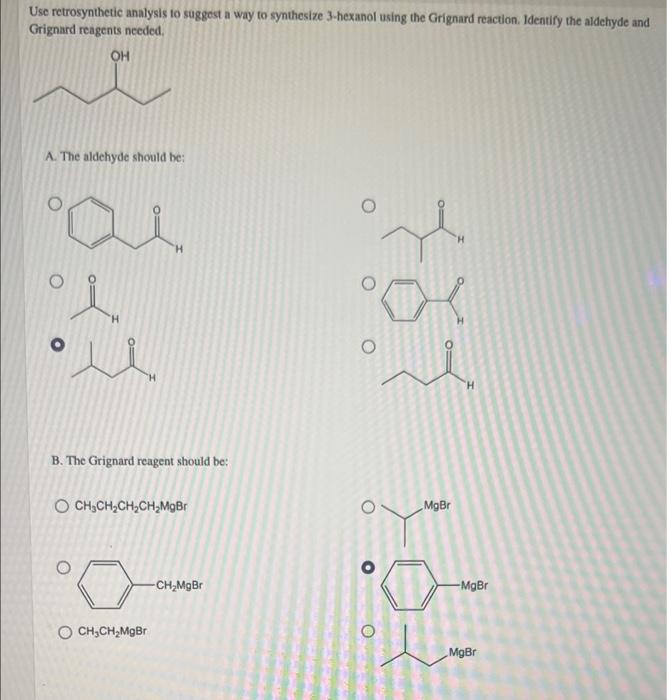 Solved Use retrosynthetic analysis to suggest a way to | Chegg.com