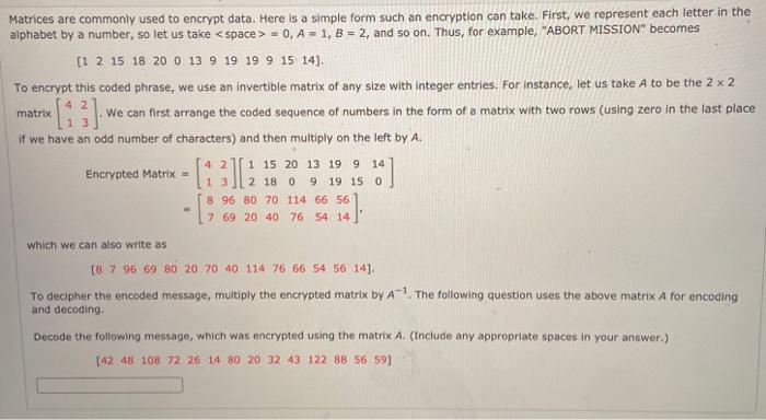 Solved matrix Matrices are commonly used to encrypt data. | Chegg.com