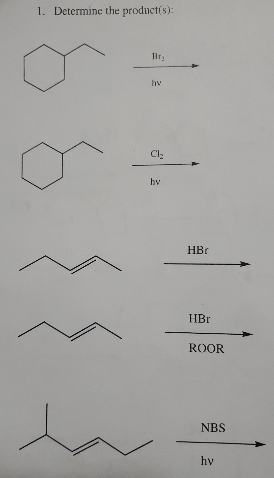 Solved 1. Determine the product(s): Br2 hv Cl2 hv HBr HBr | Chegg.com