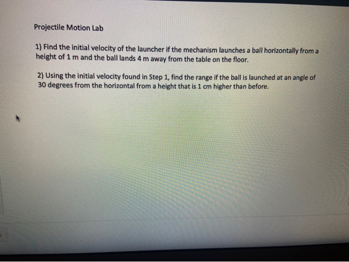 Solved Projectile Motion Lab 1) Find the initial velocity of | Chegg.com