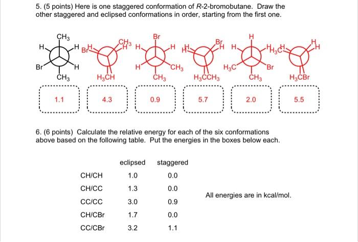 Solved 5. (5 points) Here is one staggered conformation of | Chegg.com