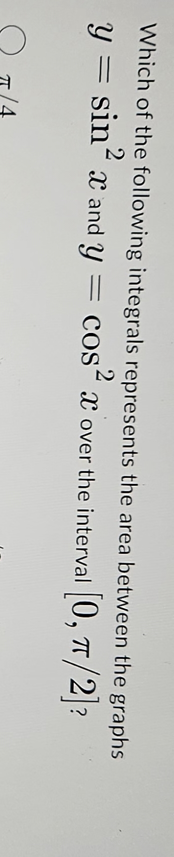 Solved Which of the following integrals represents the area | Chegg.com