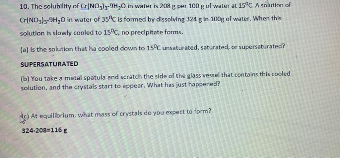 Solved 10. The solubility of Cr(NO3)3-9H20 in water is 208 g | Chegg.com