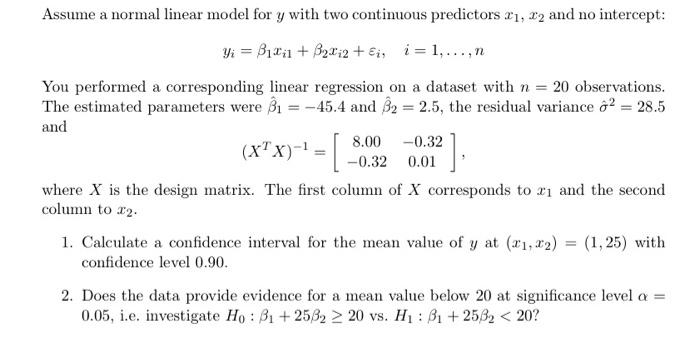 Assume a normal linear model for y with two | Chegg.com