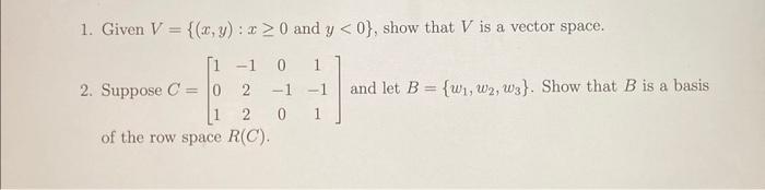 Solved 1. Given V={(x,y):x≥0 and y