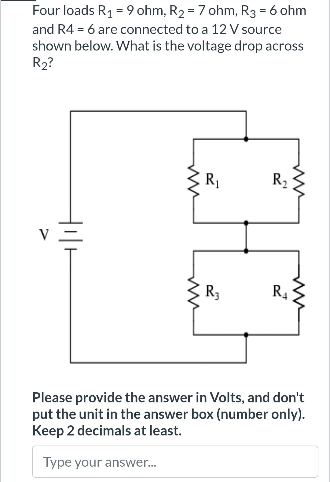 Solved Four loads R1=9ohm,R2=7ohm,R3=6ohm and R4=6 ﻿are | Chegg.com