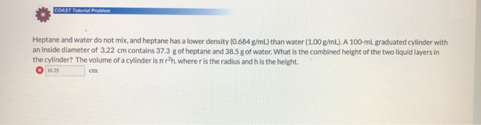 Solved COAST Tutorial Problem Heptane and water do not mix, | Chegg.com