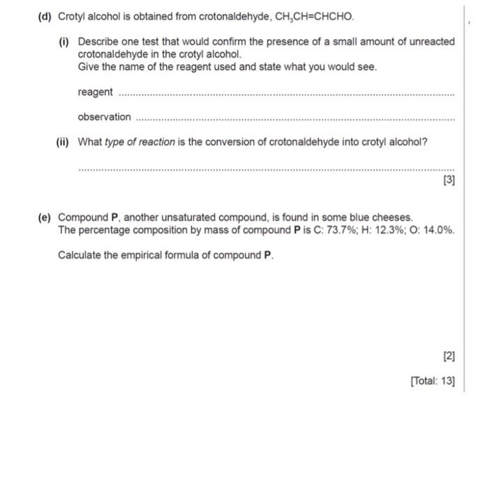 Solved 3 Crotyl alcohol, CH,CH=CHCH,OH, is a colourless | Chegg.com