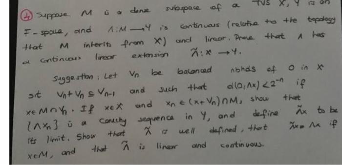 Solved (၂) Vo Suppose m a dense subspace of a TS F-space, | Chegg.com Solved (၂) Vo Suppose m a dense subspace of a TS F-space, | Chegg.com