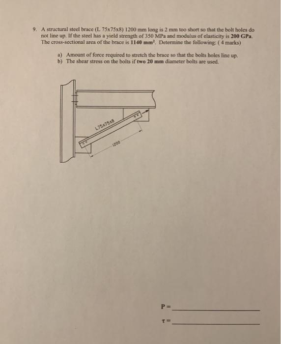 Solved A structural steel brace (L 75x75x8) 1200 mm long is | Chegg.com