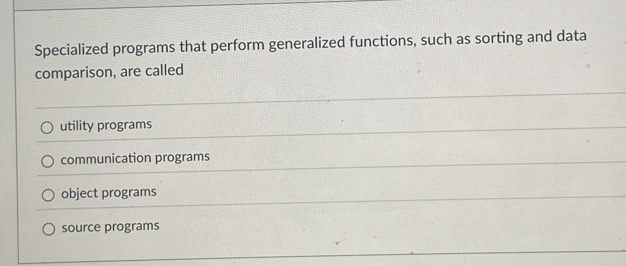 Solved Specialized programs that perform generalized | Chegg.com