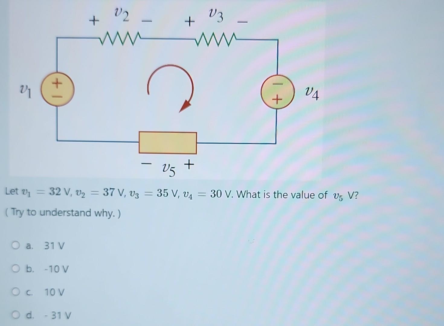 Solved Let v1=32 V,v2=37 V,v3=35 V,v4=30 V. What is the | Chegg.com