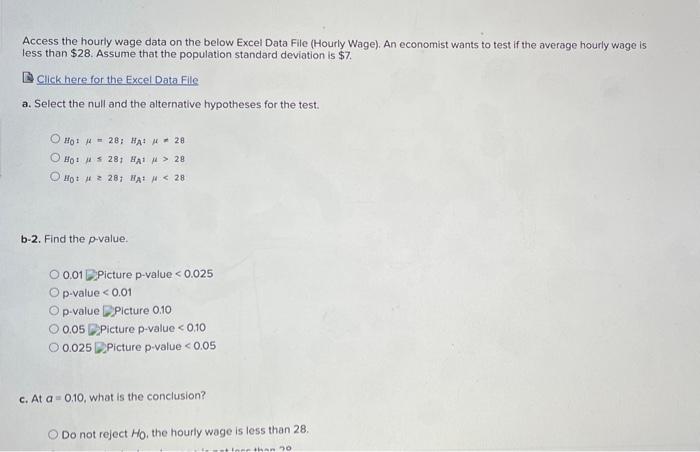 Solved Access the hourly wage data on the below Excel Data | Chegg.com
