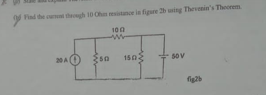 Solved (b) ﻿Find the current through 10 ﻿Ohm resistance in | Chegg.com