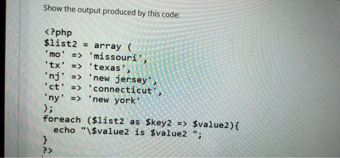 Solved Show the output produced by this code: 'missouri', | Chegg.com