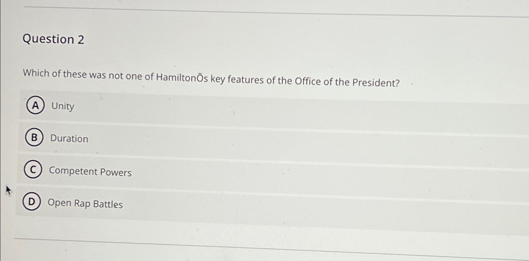 Solved Question 2Which of these was not one of Hamiltons key | Chegg.com