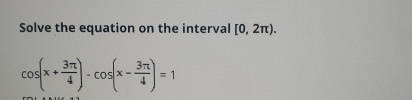 Solve the equation on the interval | Chegg.com