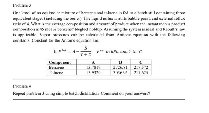 Solved One kmol of an equimolar mixture of benzene and | Chegg.com
