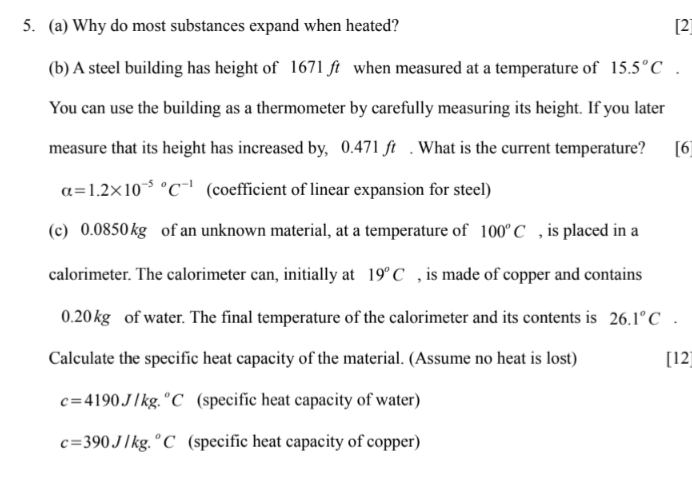 Solved (a) Why do most substances expand when heated? (b) A | Chegg.com