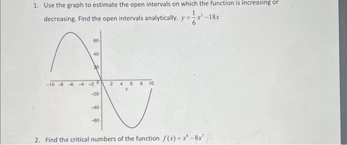 Solved 1. Use the graph to estimate the open intervals on | Chegg.com