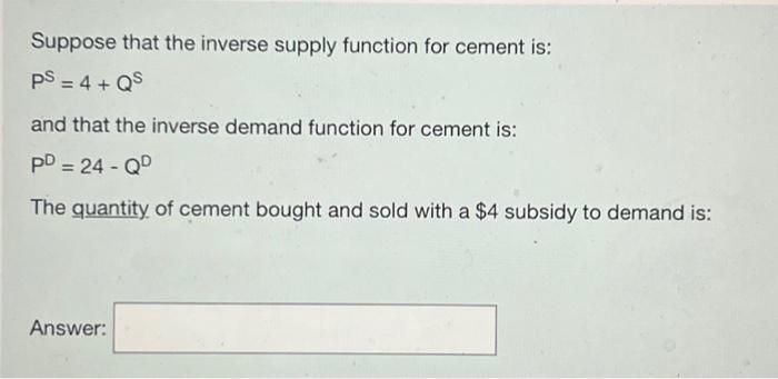 Solved Suppose that the inverse supply function for cement | Chegg.com