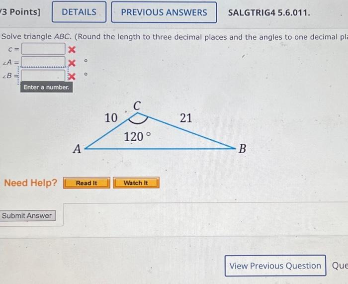 Solved 3 Points] LA= 2B Solve triangle ABC. (Round the | Chegg.com