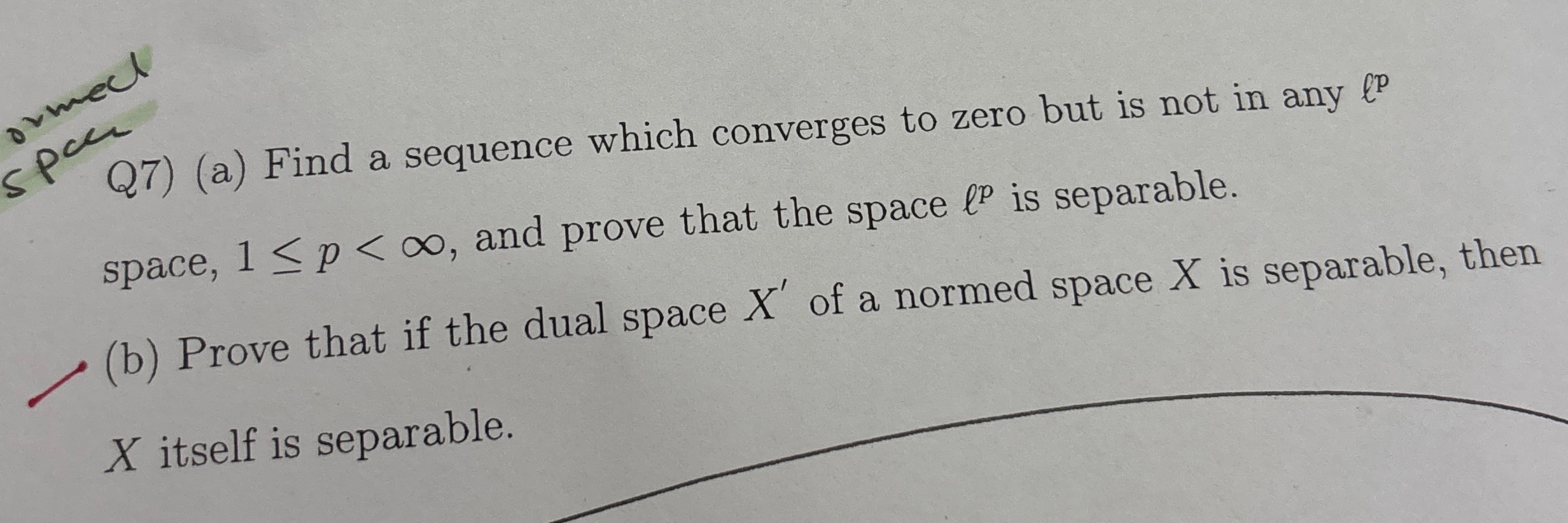 Solved Q7) (a) ﻿Find a sequence which converges to zero but | Chegg.com